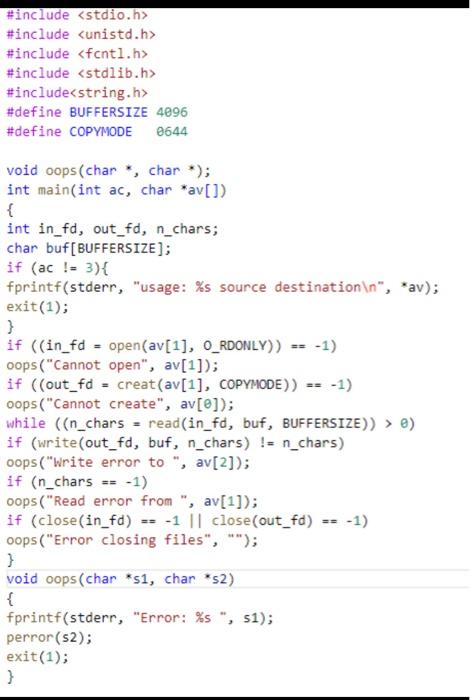 Solved the following code copies contents of a file into | Chegg.com
