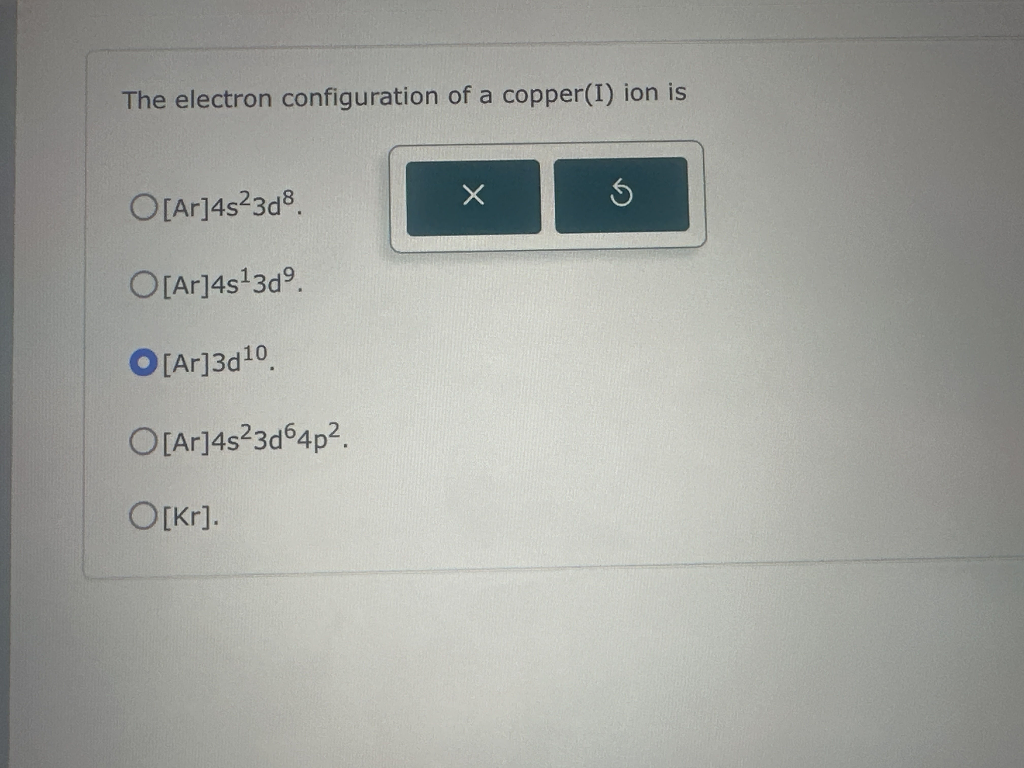 Solved The electron configuration of ﻿a copper(I) ﻿ion | Chegg.com