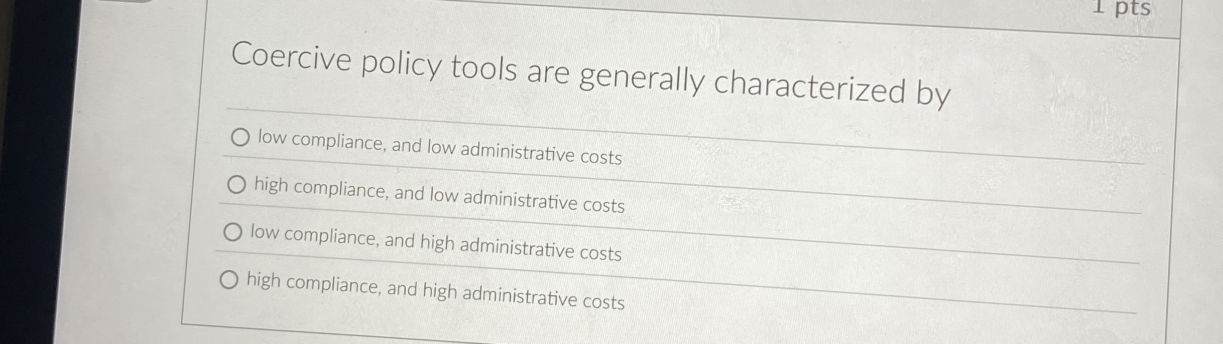 Solved Coercive policy tools are generally characterized | Chegg.com