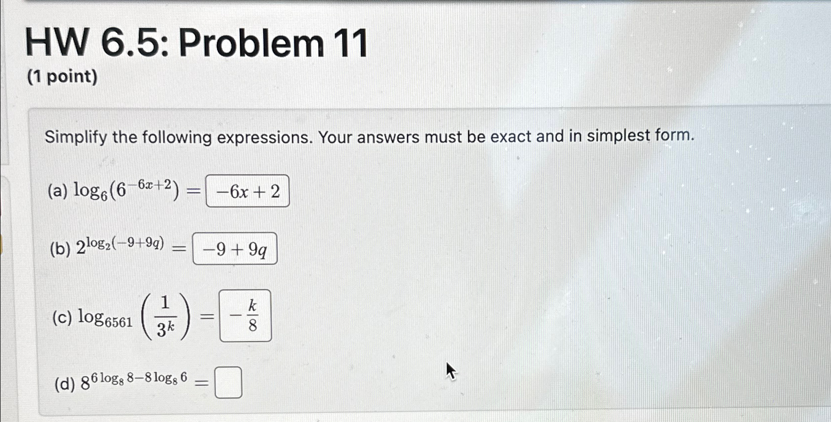 Solved HW 6.5: Problem 11(1 ﻿point)Simplify the following | Chegg.com