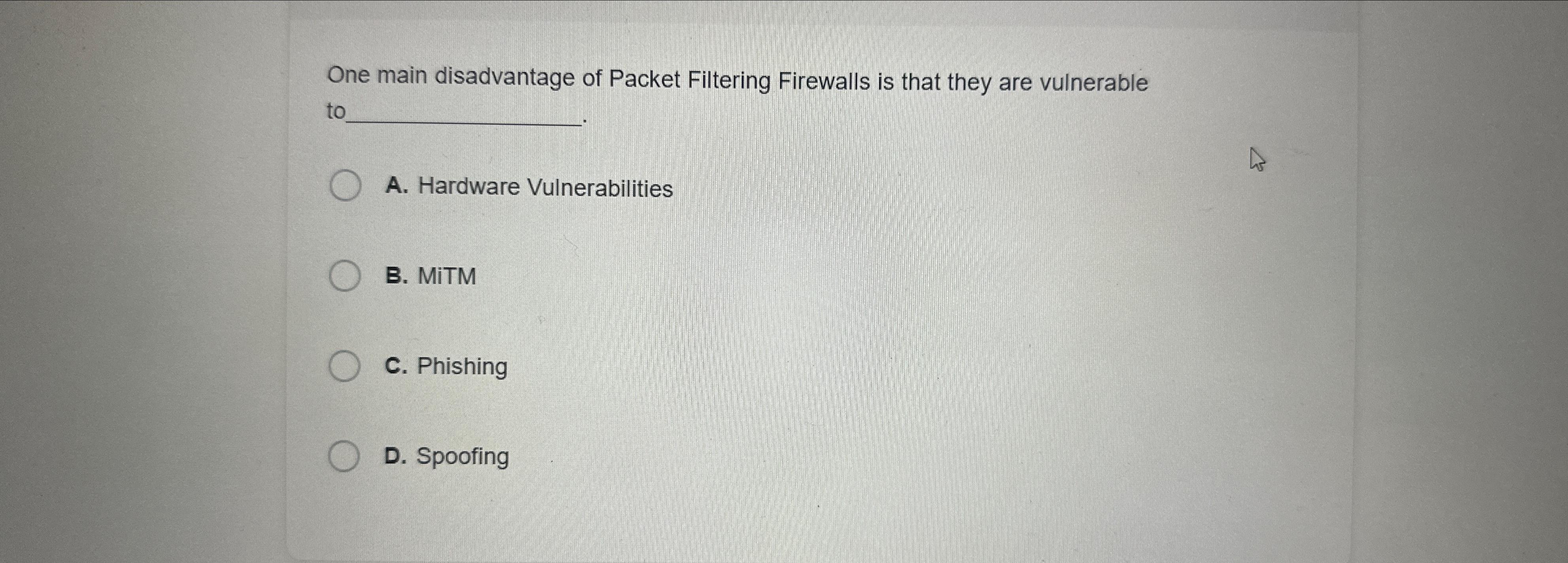 Solved One main disadvantage of Packet Filtering Firewalls | Chegg.com