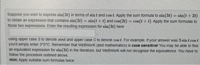 Solved Suppose you wish to express sin(3t) in terms of sint | Chegg.com