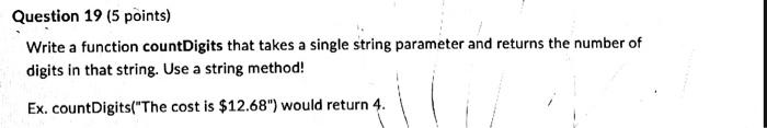 Solved Question 19 (5 points) Write a function countDigits | Chegg.com