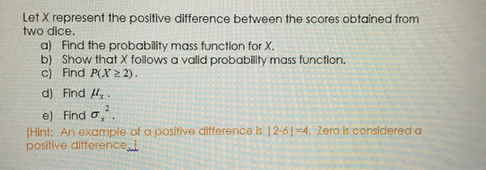 Solved Let X represent the positive difference between the | Chegg.com