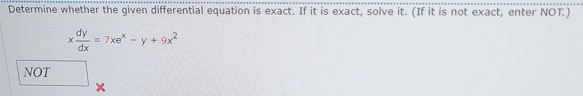 Solved Determine whether the given differential equation is | Chegg.com
