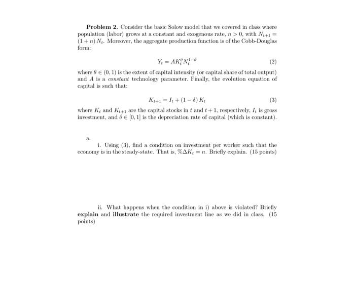 Solved Problem 2. Consider the basic Solow model that we | Chegg.com
