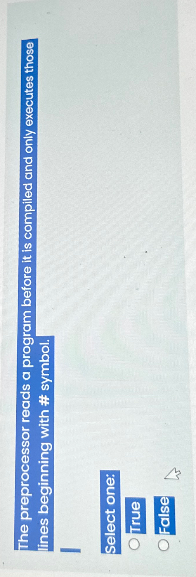 Solved The preprocessor reads a program before it is | Chegg.com