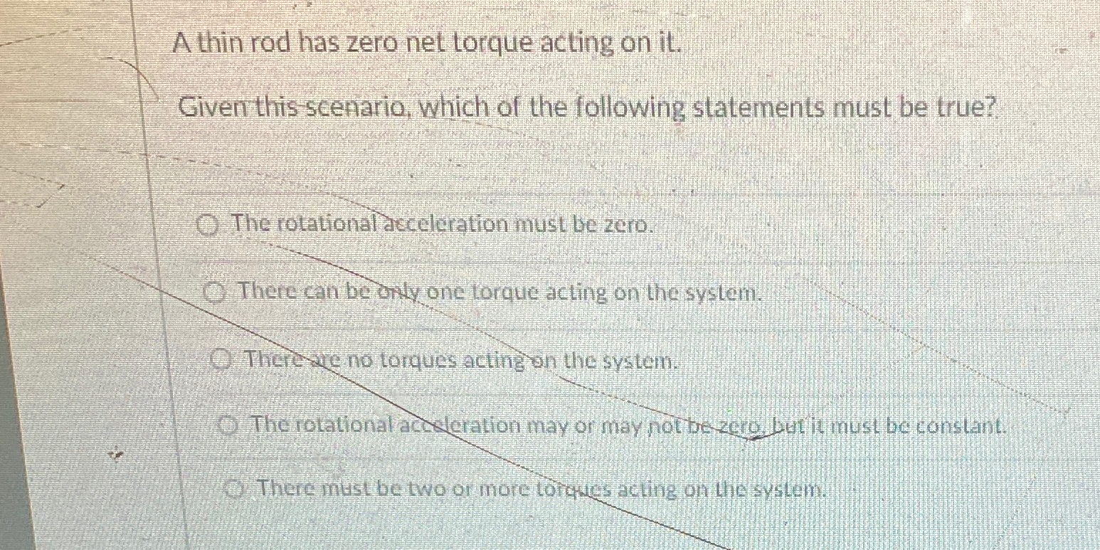 Solved A thin rod has zero net torque acting on it.Given | Chegg.com