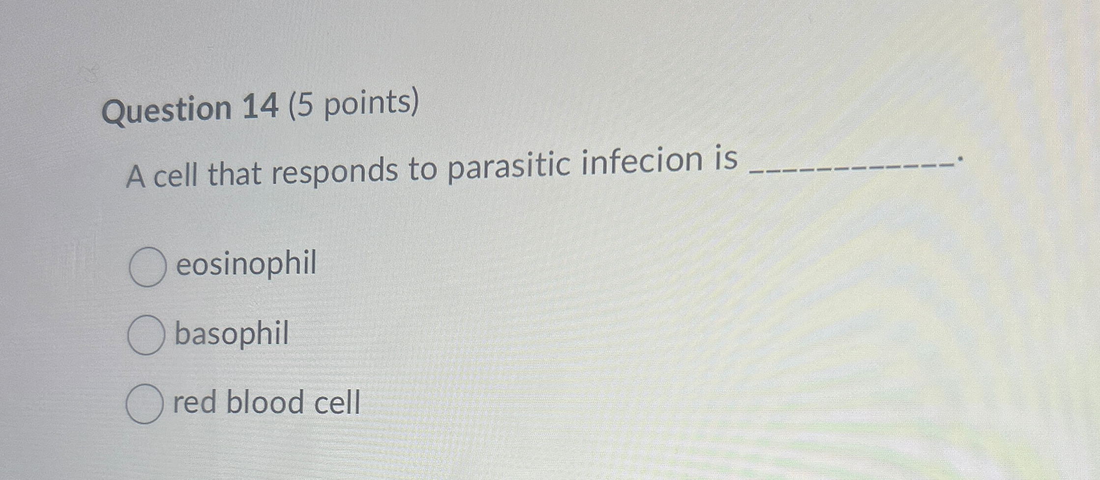 Solved Question 14 (5 points)A cell that responds to | Chegg.com Solved Question 14 (5 points)A cell that responds to | Chegg.com