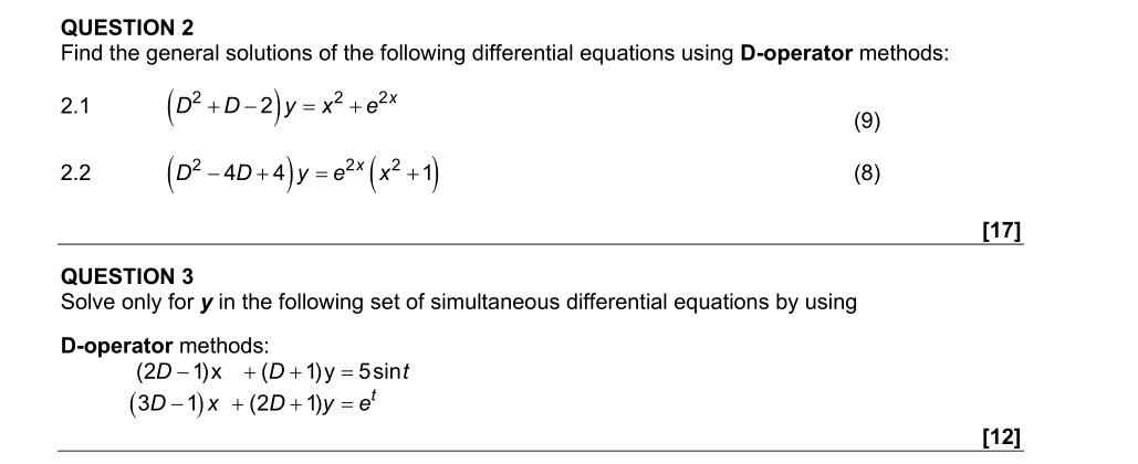 Solved QUESTION 2 Find the general solutions of the | Chegg.com