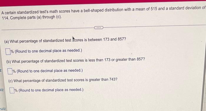 Solved A certain standardized test's math scores have a | Chegg.com