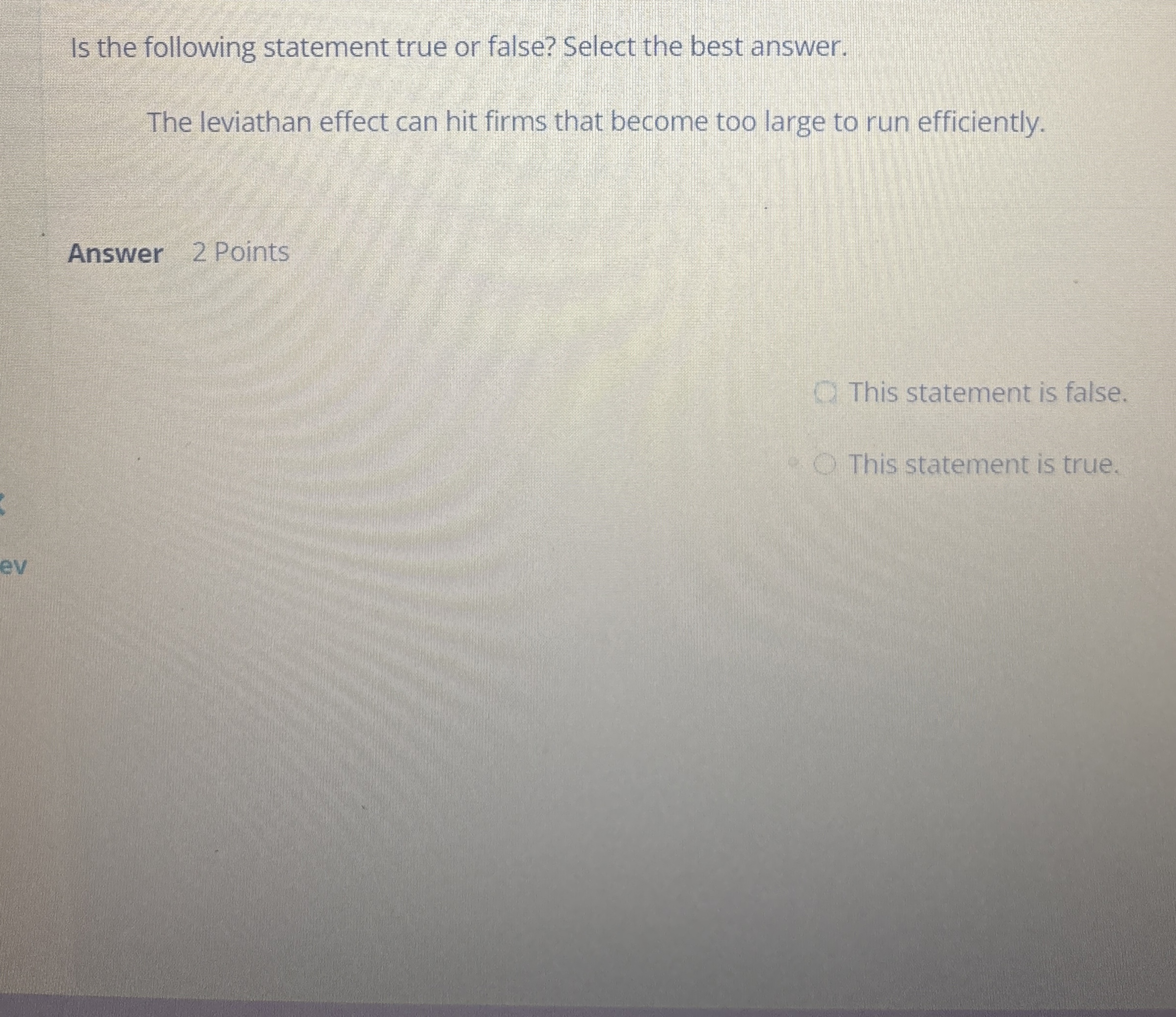 Solved Is the following statement true or false? Select the | Chegg.com