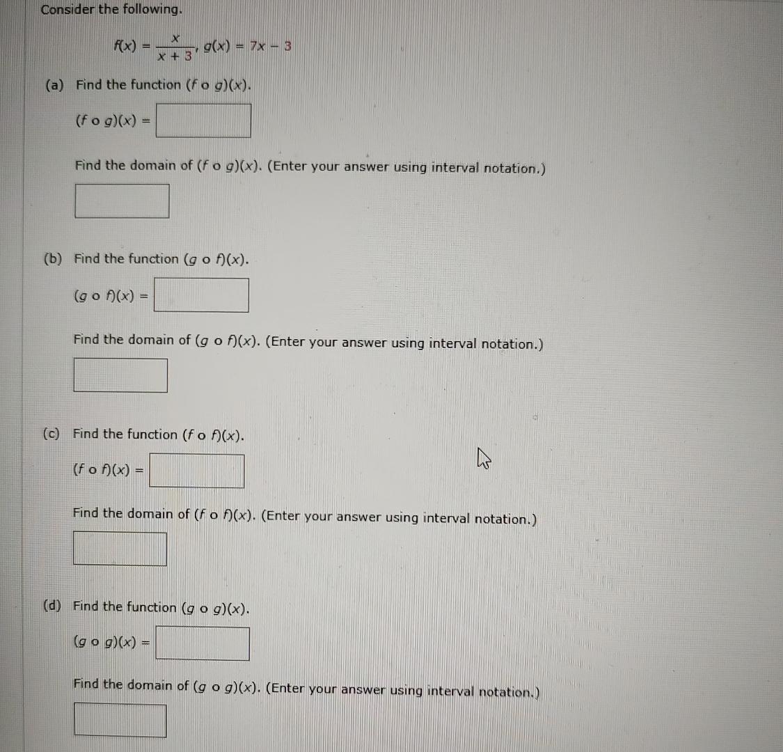 Solved Consider The Following F X Xx 3 G X 7x 3 A find