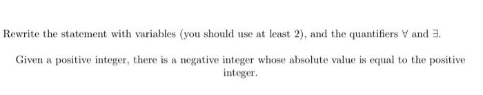 Solved Rewrite the statement with variables (you should use | Chegg.com