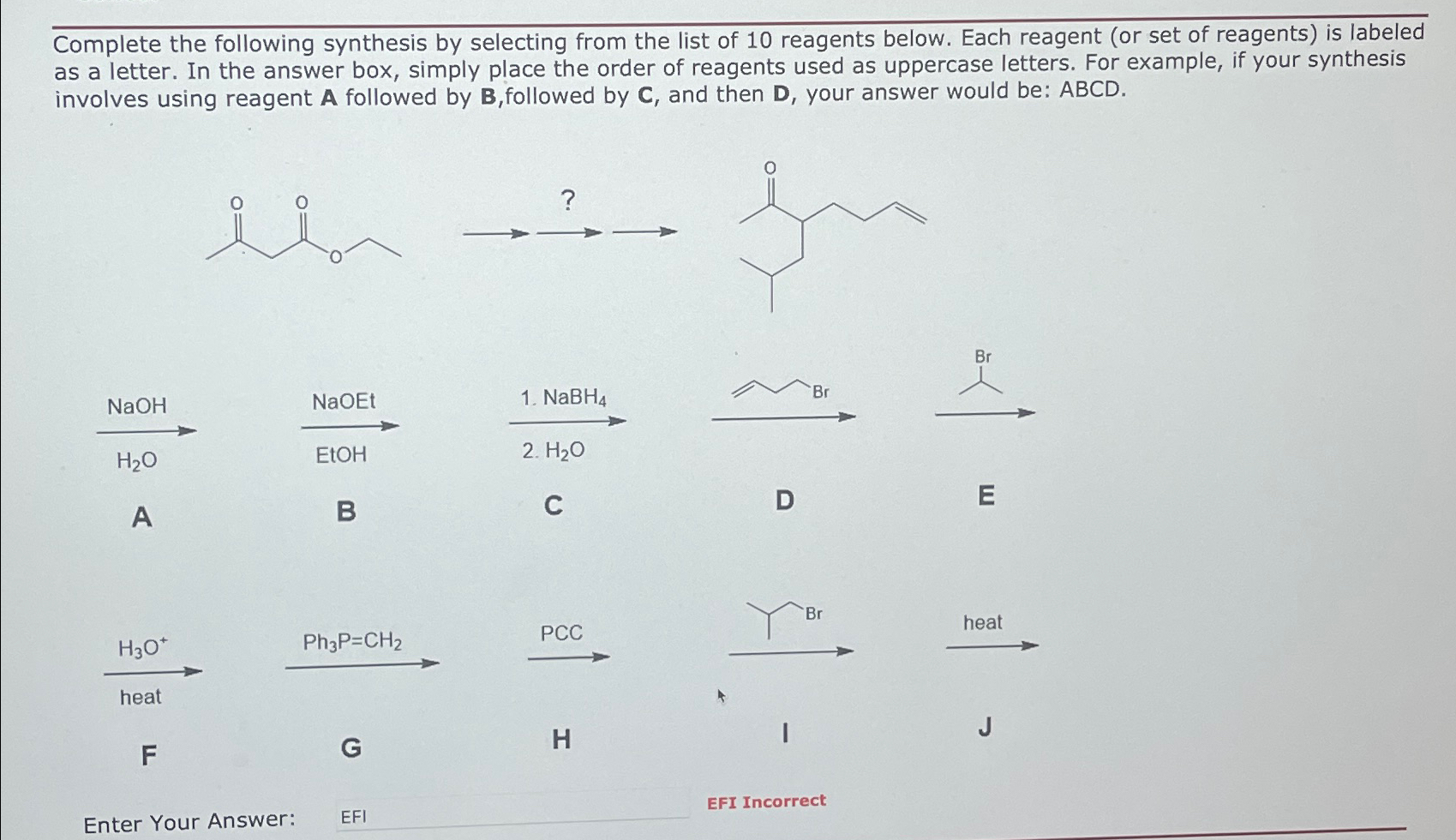 Solved Complete the following synthesis by selecting from | Chegg.com