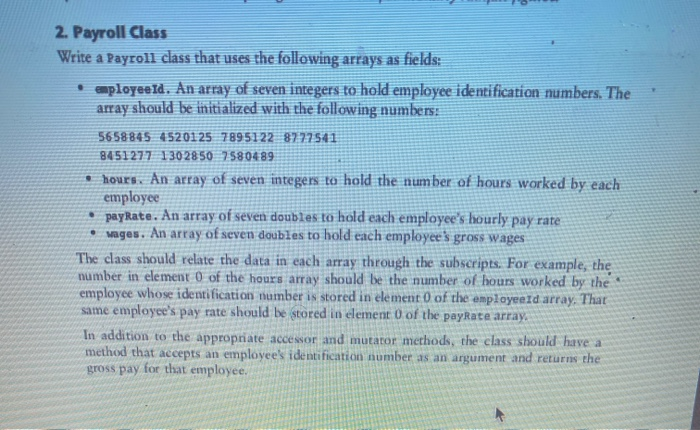 Solved 2. Payroll Class Write a Payroll class that uses the | Chegg.com