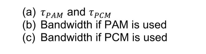 Solved A time division multiplexed system (TDM) with 8 | Chegg.com