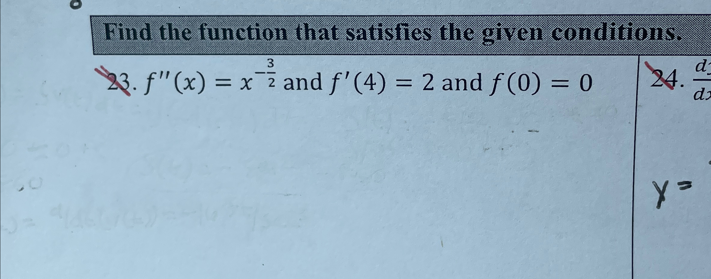 Solved Find the function that satisfies the given | Chegg.com