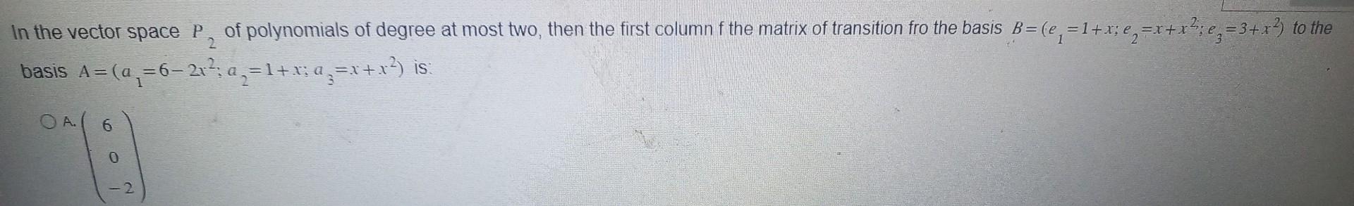 Solved In the vector space P2 of polynomials of degree at | Chegg.com