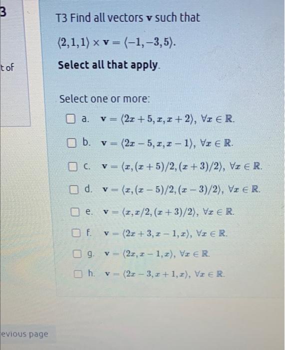 Solved 3 T3 Find All Vectors V Such That 2 1 1 X V Chegg