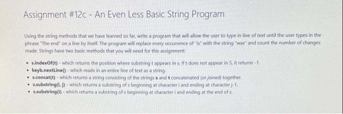 Solved Assignment \#12c - An Even Less Basic String Program | Chegg.com