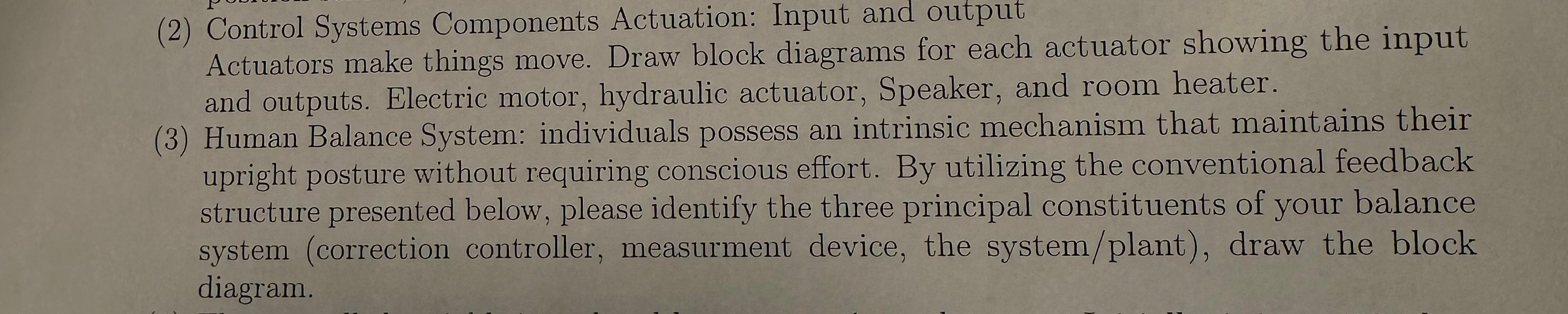 (2) ﻿Control Systems Components Actuation: Input and | Chegg.com