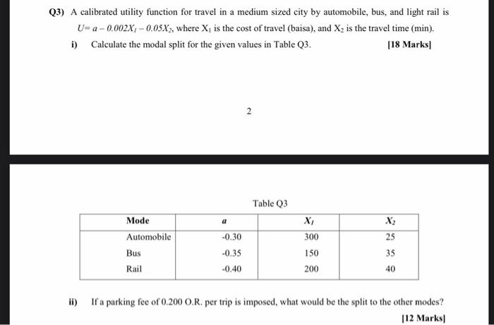 Solved Q3) A calibrated utility function for travel in a | Chegg.com