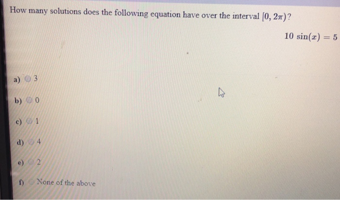 Solved How many solutions does the following equation have | Chegg.com