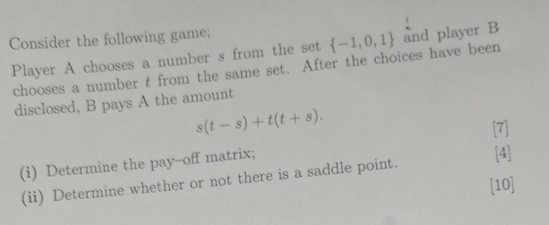 Solved Consider the following game; Player A chooses a | Chegg.com