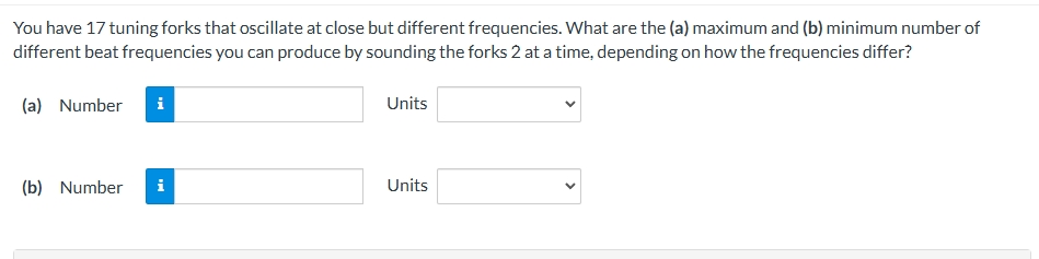 Solved You have 17 ﻿tuning forks that oscillate at close but | Chegg.com