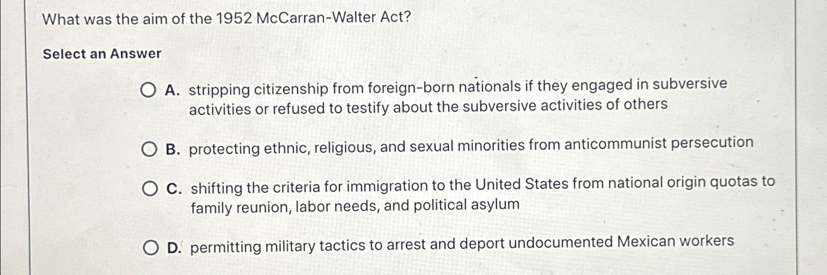 Solved What was the aim of the 1952 ﻿McCarran-Walter | Chegg.com