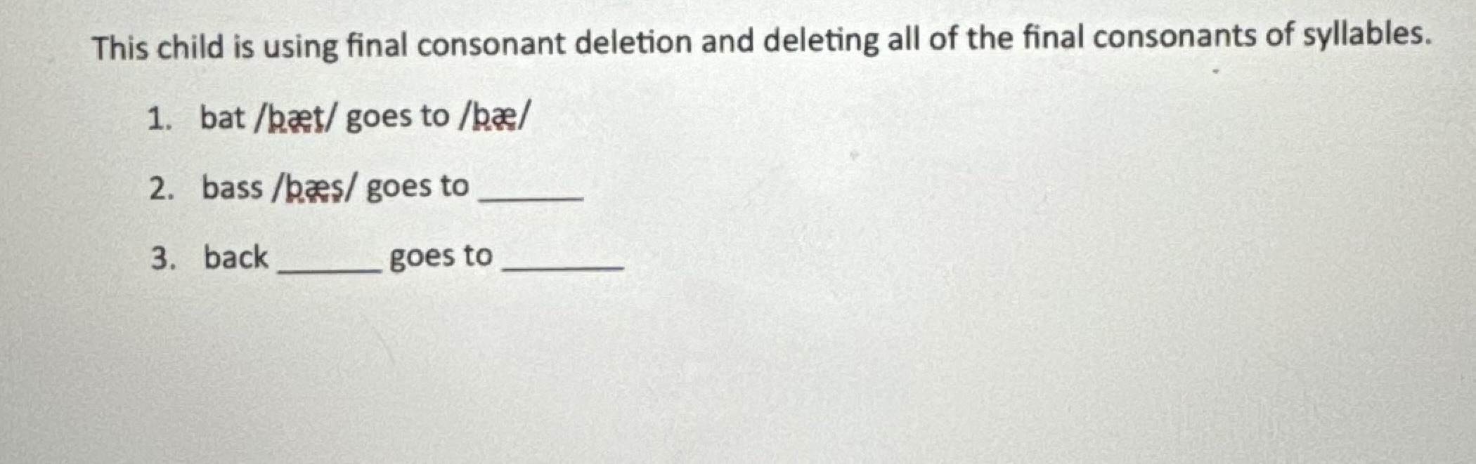 Solved This child is using final consonant deletion and | Chegg.com