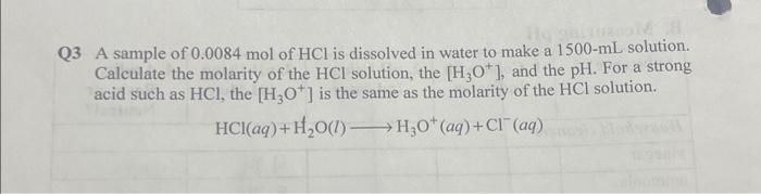 Solved 3 A sample of 0.0084 mol of HCl is dissolved in water | Chegg.com