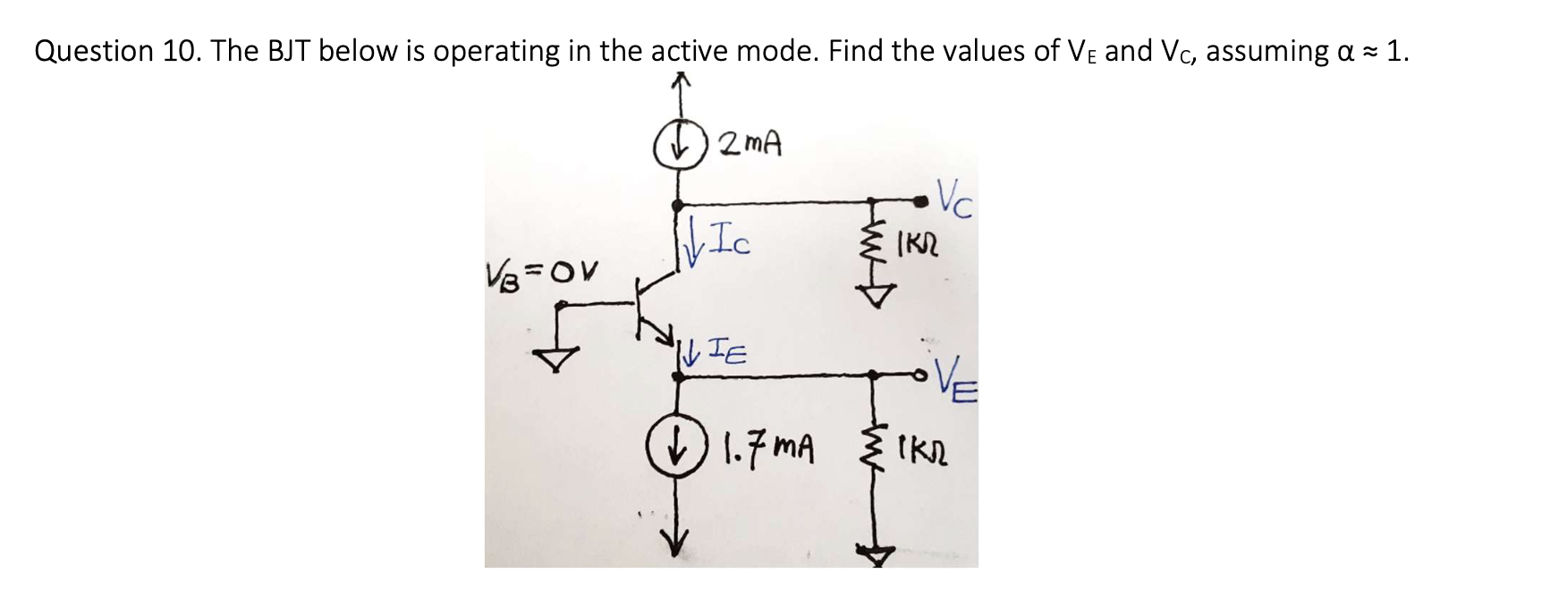 Solved The BJT ﻿below is ﻿operating in ﻿the active mode. | Chegg.com