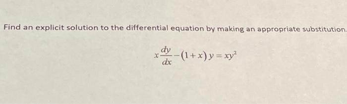 Solved Find an explicit solution to the differential | Chegg.com