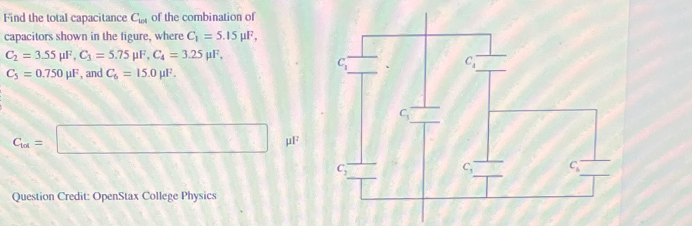 Solved Find the total capacitance Cbot ﻿of the combination | Chegg.com