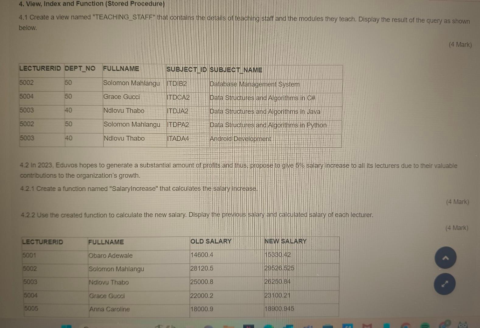 Solved 4.1 Create a view named "TEACHING_STAFF" that | Chegg.com