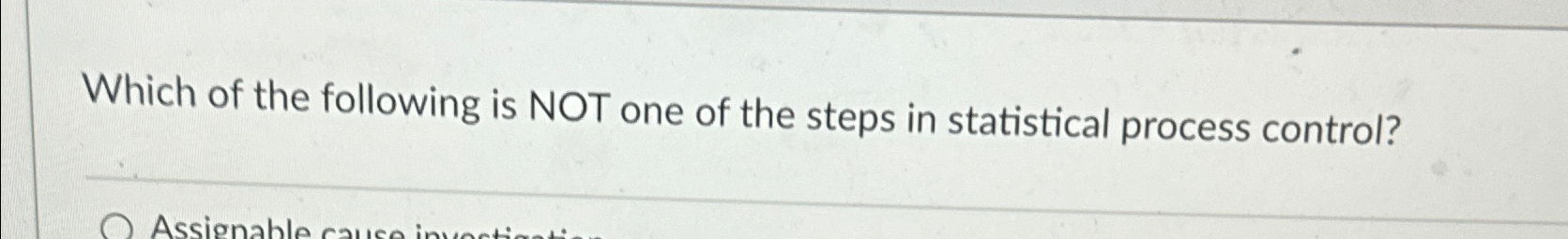 Solved Which of the following is NOT one of the steps in | Chegg.com