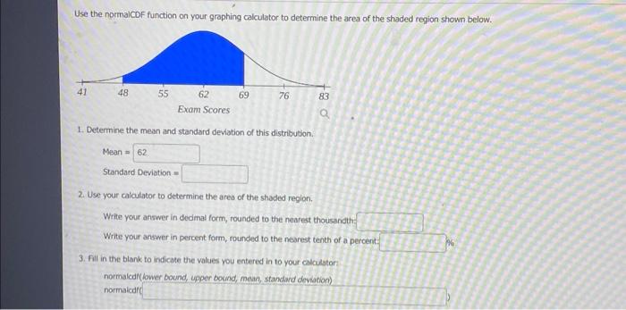 Solved Use the normalCDF function on your graphing | Chegg.com