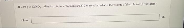 Solved 117.89 g of CuNO, is dissolved in water to make a | Chegg.com