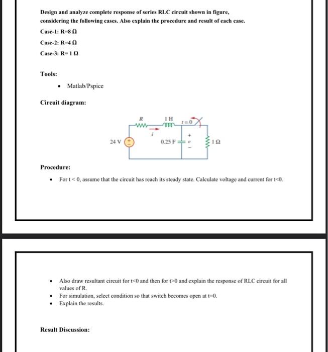 Solved Design and analyze complete response of series RLC | Chegg.com