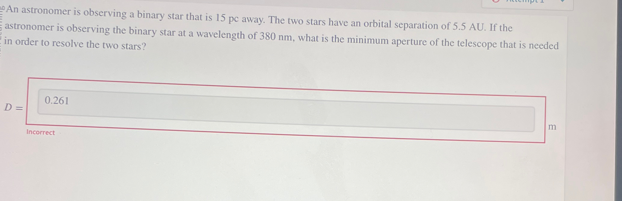 Solved An astronomer is observing a binary star that is 15pc | Chegg.com