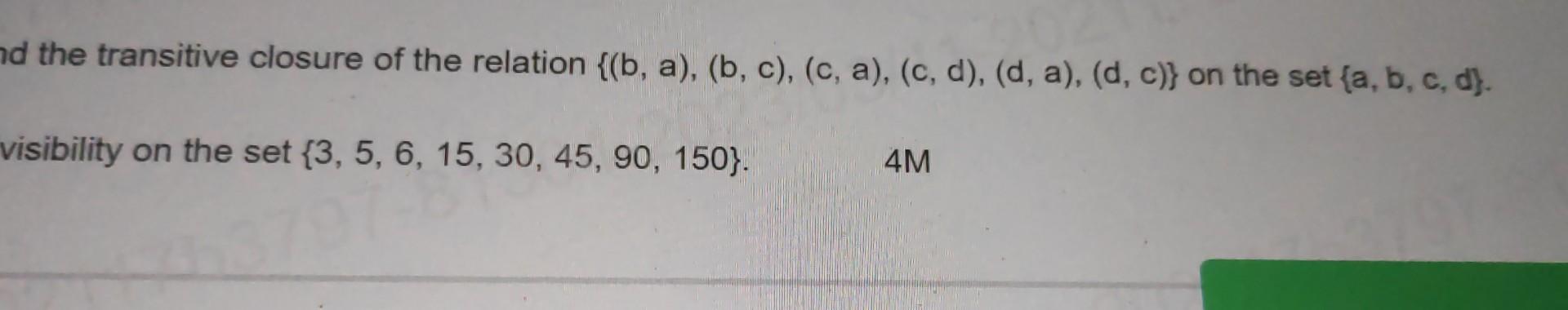Solved A. Use Warshall's algorithm to find the transitive | Chegg.com
