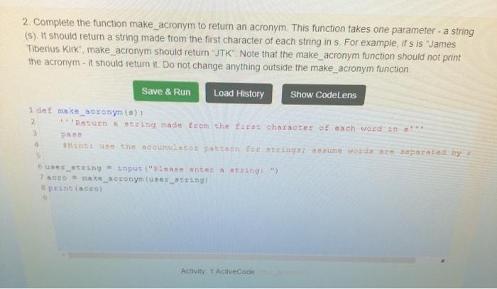 Solved 2. Complete the function make_acronym to return an | Chegg.com