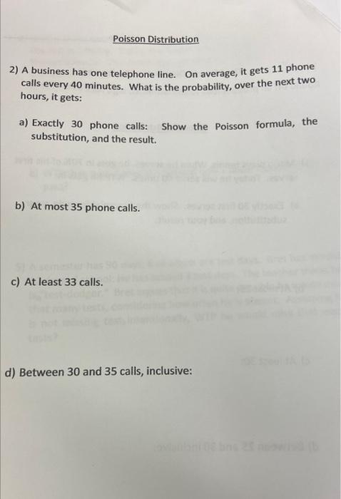 Solved 2) A business has one telephone line. On average, it | Chegg.com