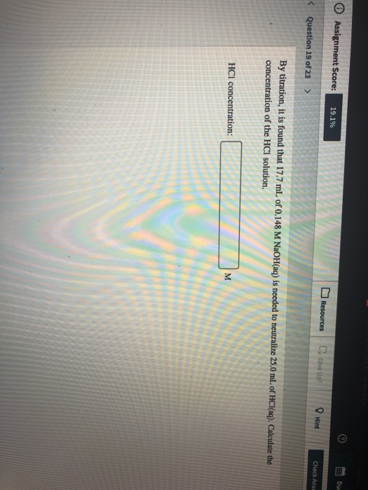 Solved Assignment Score: 19.1% Resources LX Give Up? Hint | Chegg.com