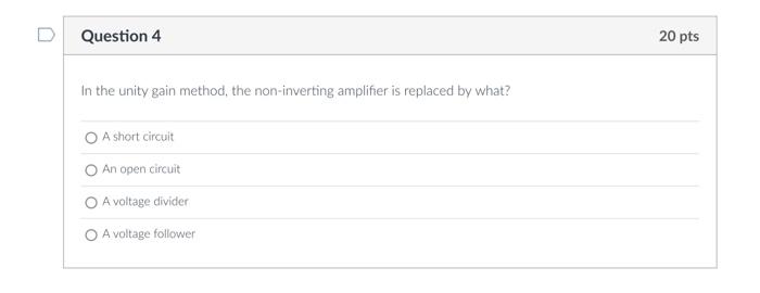 Solved In the unity gain method, the non-inverting amplifier | Chegg.com