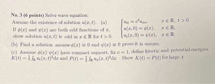 Solved No. 3 (6 points) Solve wave equation: Assume the | Chegg.com