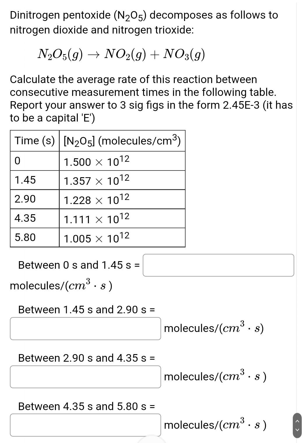 Solved Dinitrogen pentoxide (N2O5) decomposes as follows to | Chegg.com