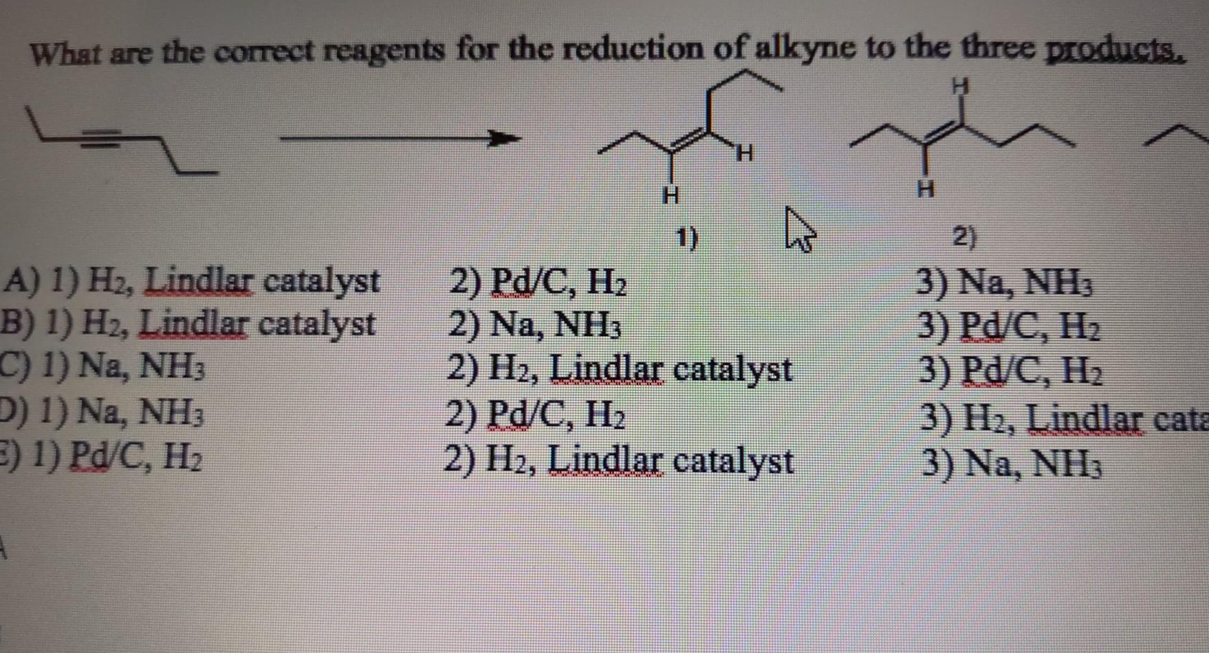 Solved What are the correct reagents for the reduction of | Chegg.com